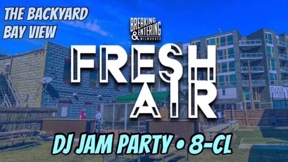 FreshAir | Breaking And Entering