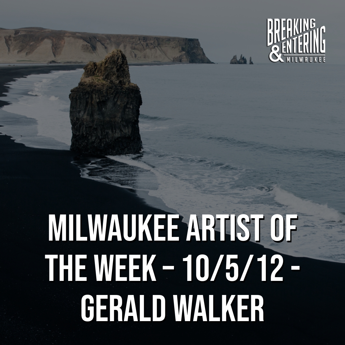 Milwaukee Artist of the Week – 10/5/12 – Gerald Walker | Breaking And ...
