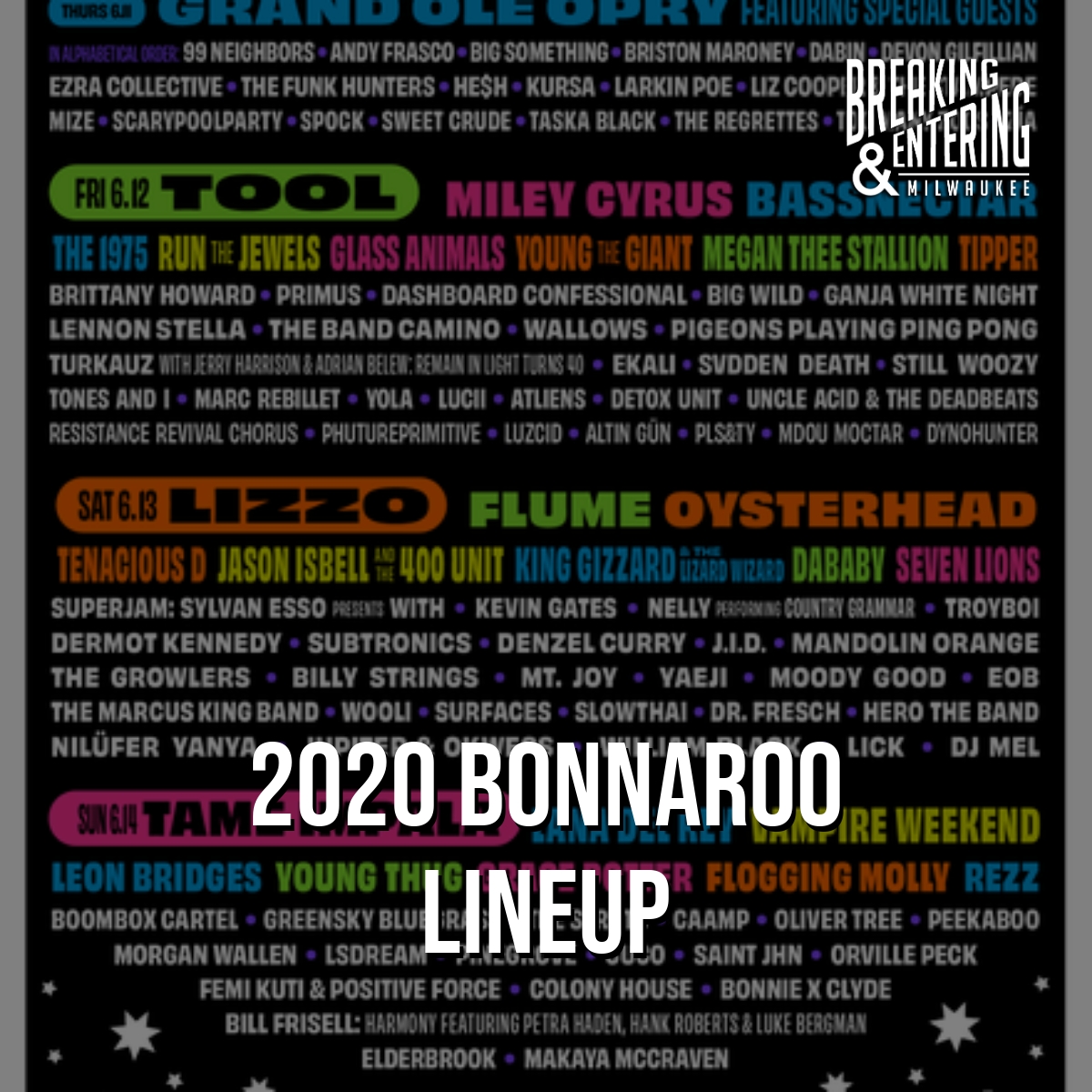 2020 Bonnaroo Lineup | Breaking And Entering